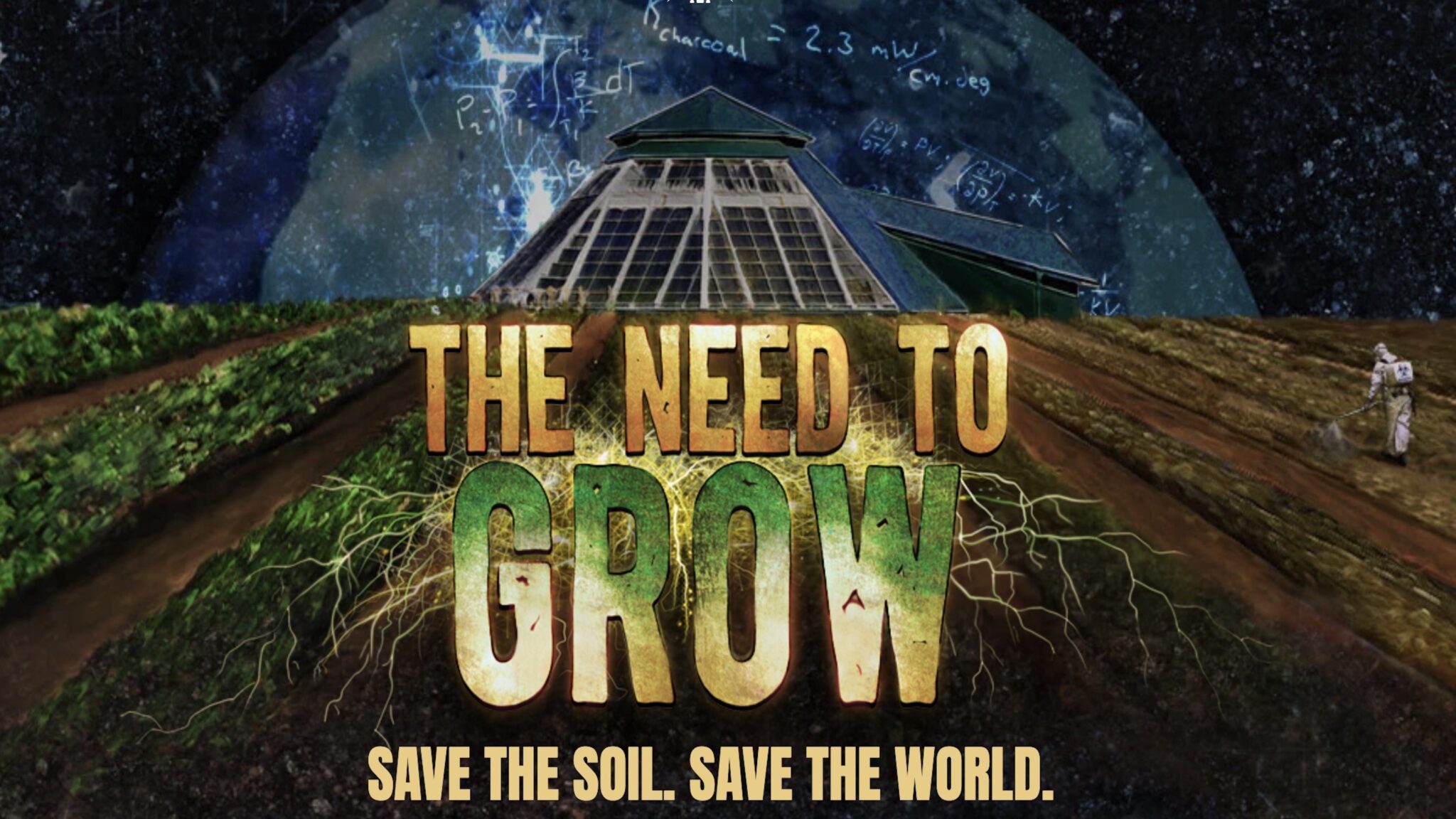 The Need to GROW Documentary explores deeply-rooted issues in agriculture